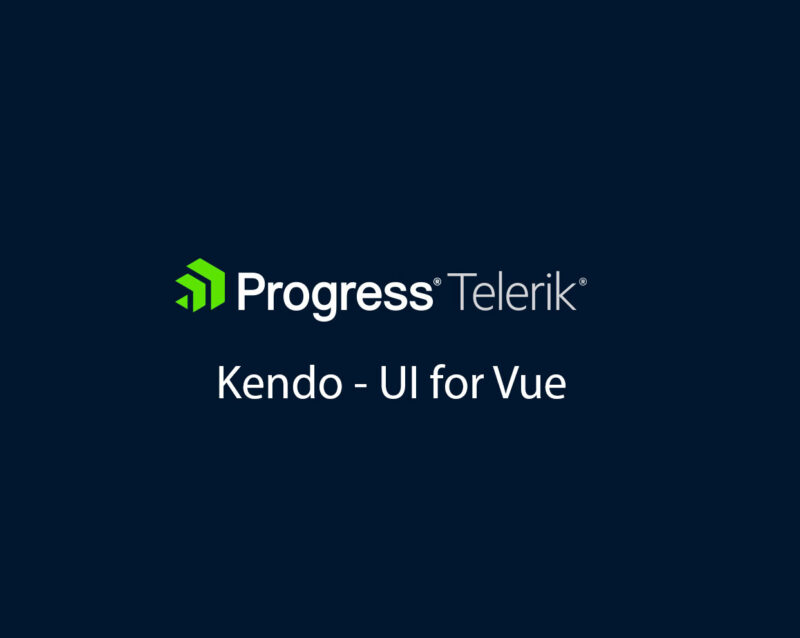 Telerik Kendo - UI for Vue - Pusat Software